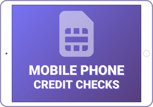 Credit Checks for Mobiles & SIMs: How They Work & 'No Credit Check' Deals